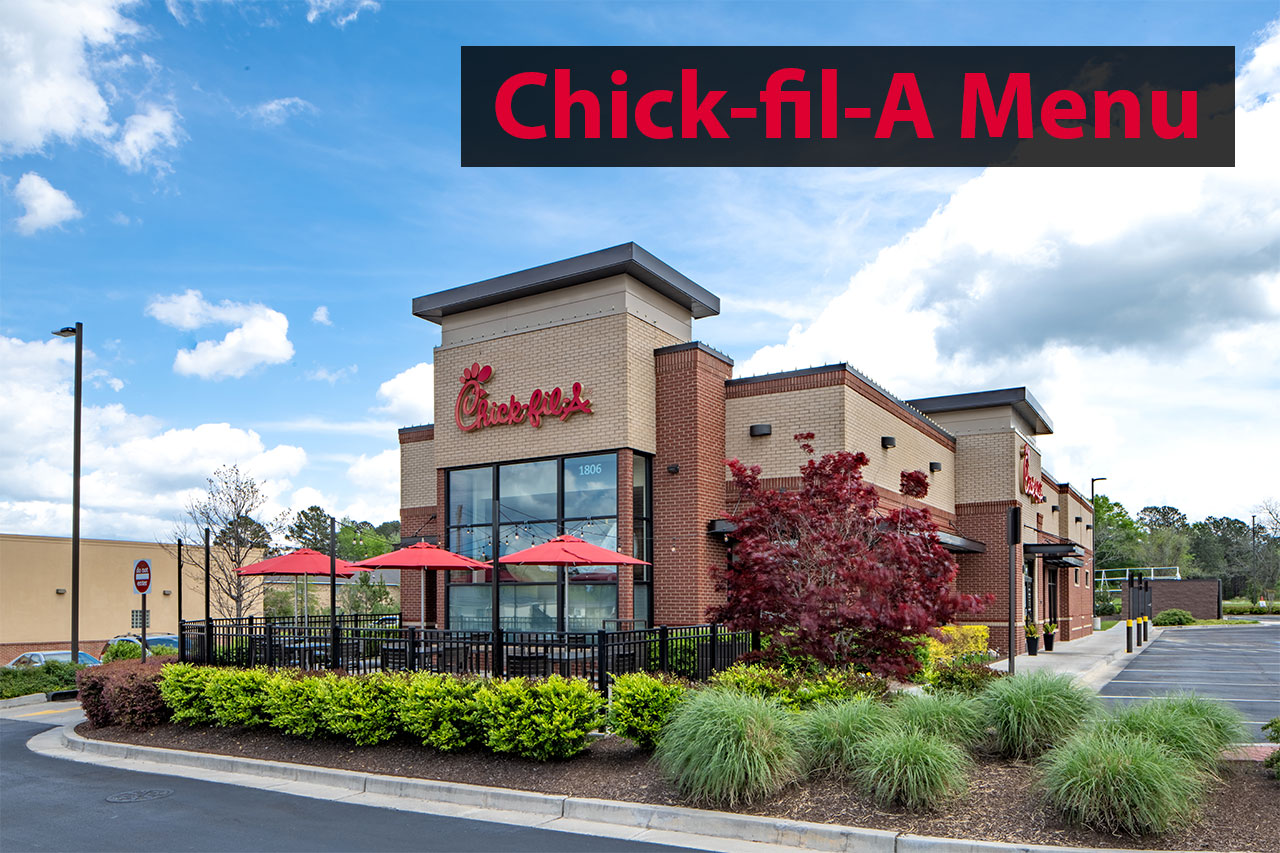 Chick Fil A Menu With Prices 2024 [latest Update ]